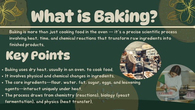 Understanding the chemical and physical reaction in baking | PPT