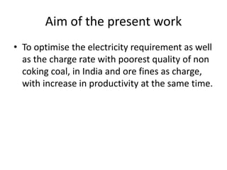 Hismelt (ironmaking) process | PPTX