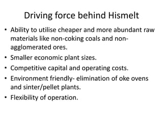 Hismelt (ironmaking) process | PPTX