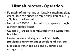 Hismelt (ironmaking) process | PPTX