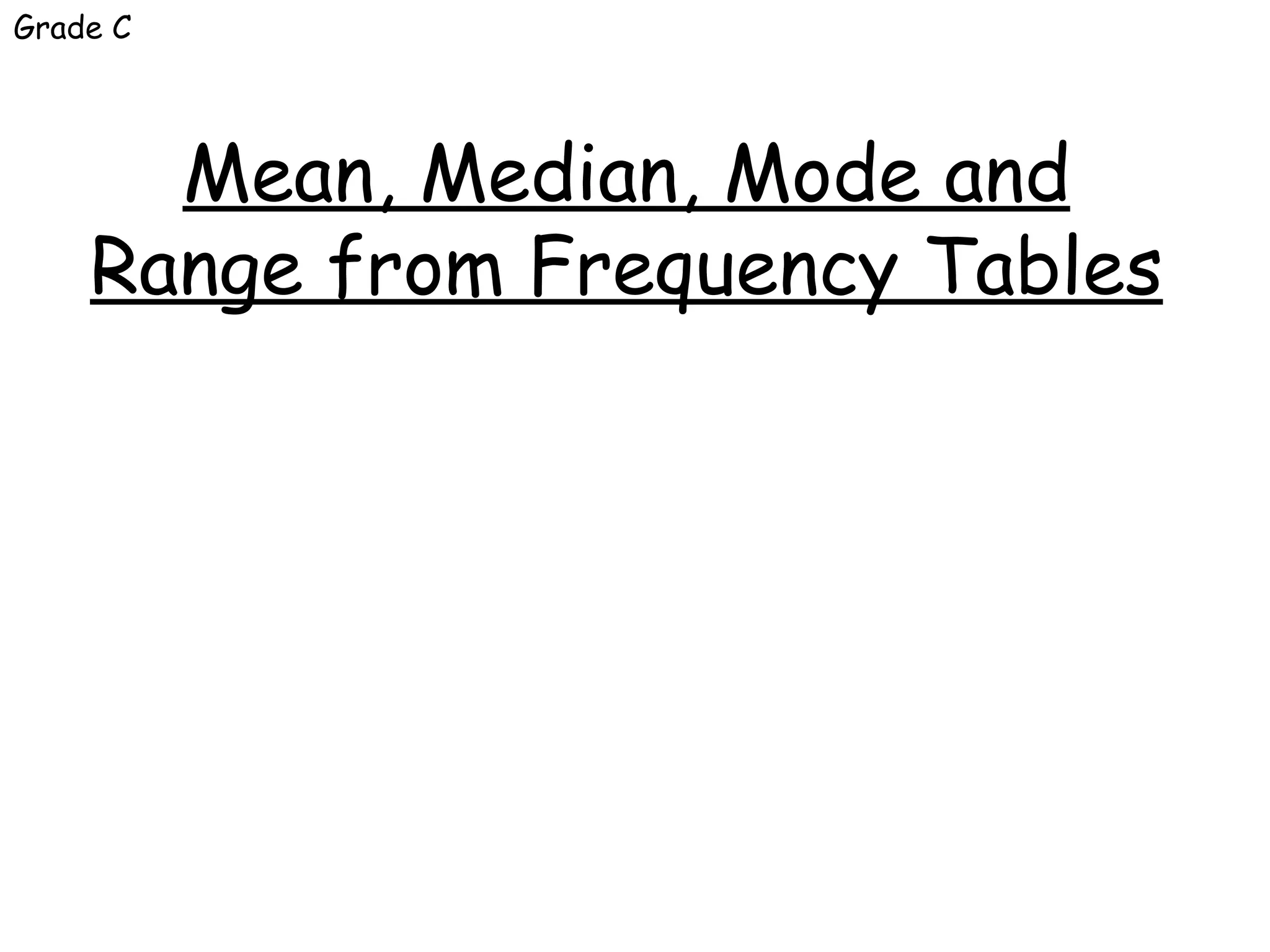 FCA GCSE MMMR From Frequency Tables (Linear) | PPT | Science