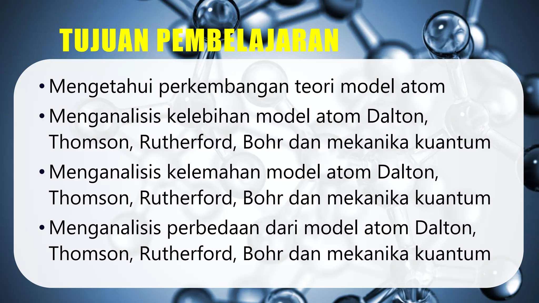 Perkembangan Teori Model Atom | PPTX