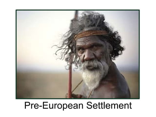 Pre-European Settlement | PPTX