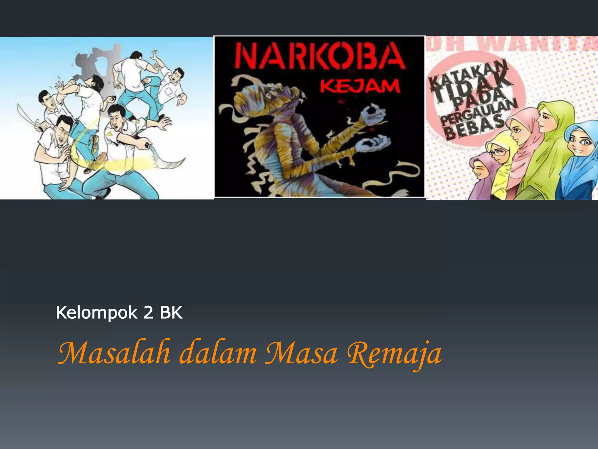 Masalah dalam Masa Remaja | PPTX