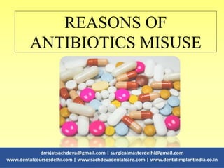 Misuse of Antibiotic | Antibiotics helpful or harmful ? | PPTX