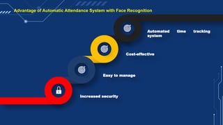 Attendance recognition system using machine learning | PPT