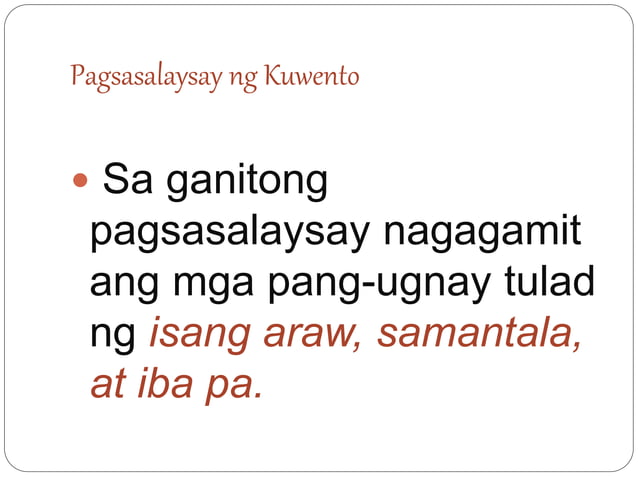 PPT 24 - PAGSASALAYSAY - WIKA.pptx