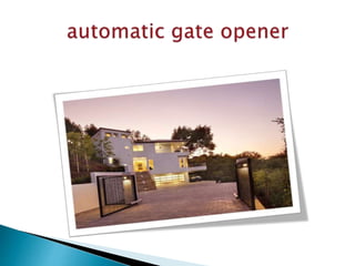 automatic gate opener | PPTX