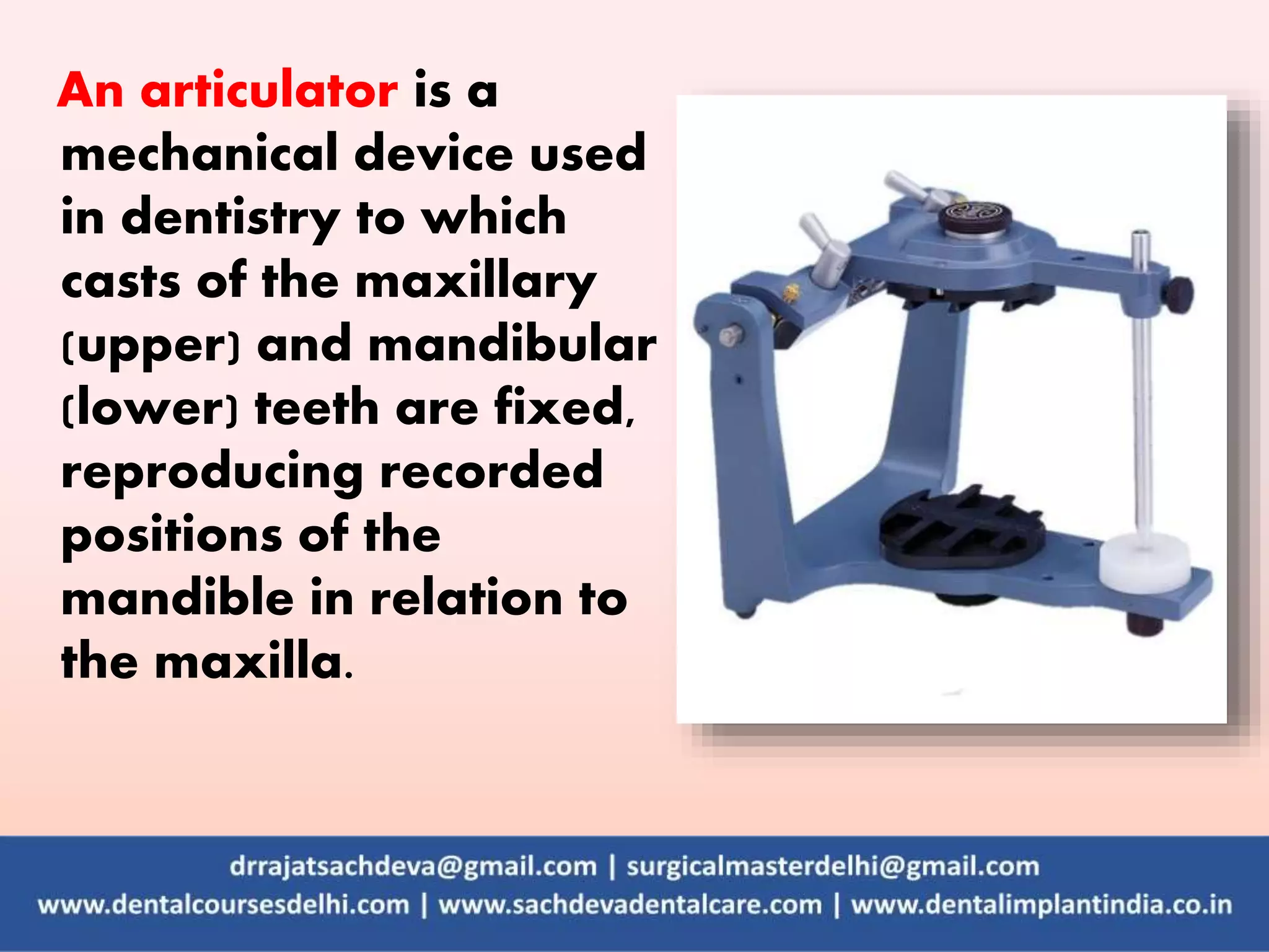 THE NEED OF ARTICULATORS IN DENTAL RESTORATION PROCESS | Fully ...