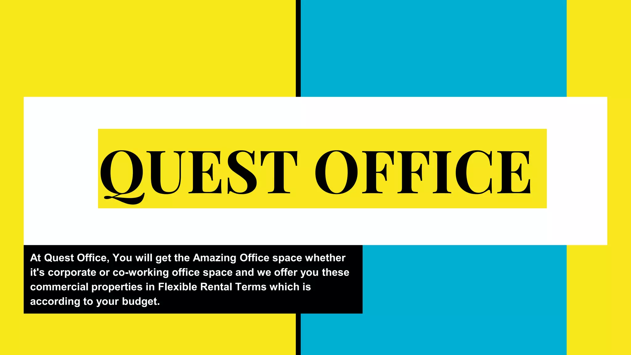 Quest Office: Commercial Office Space | PPT