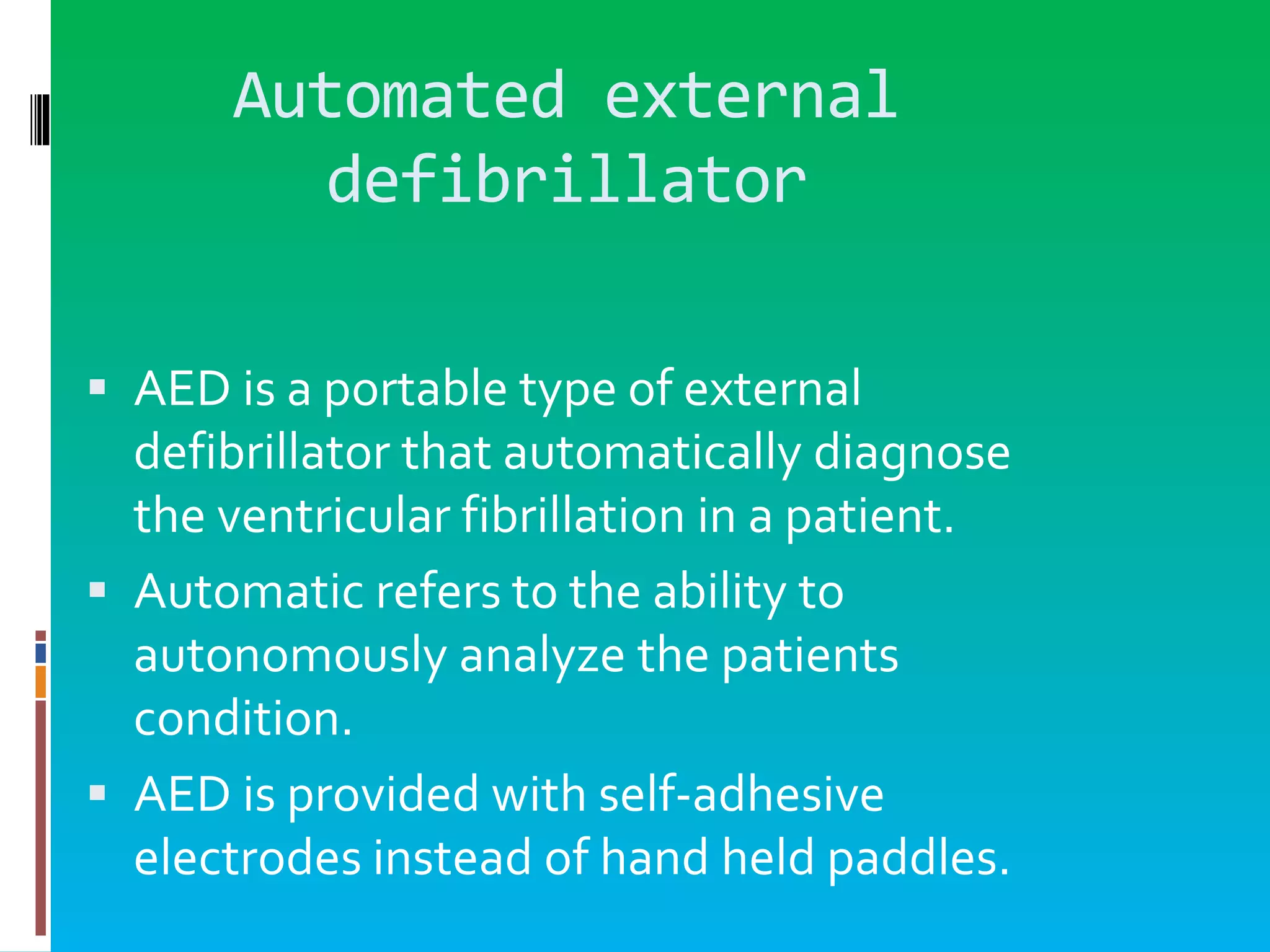AUTOMATED EXTERNAL DEFIBRILLATOR | PPTX