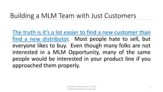 Building a MLM Team with Just Customers | PPT