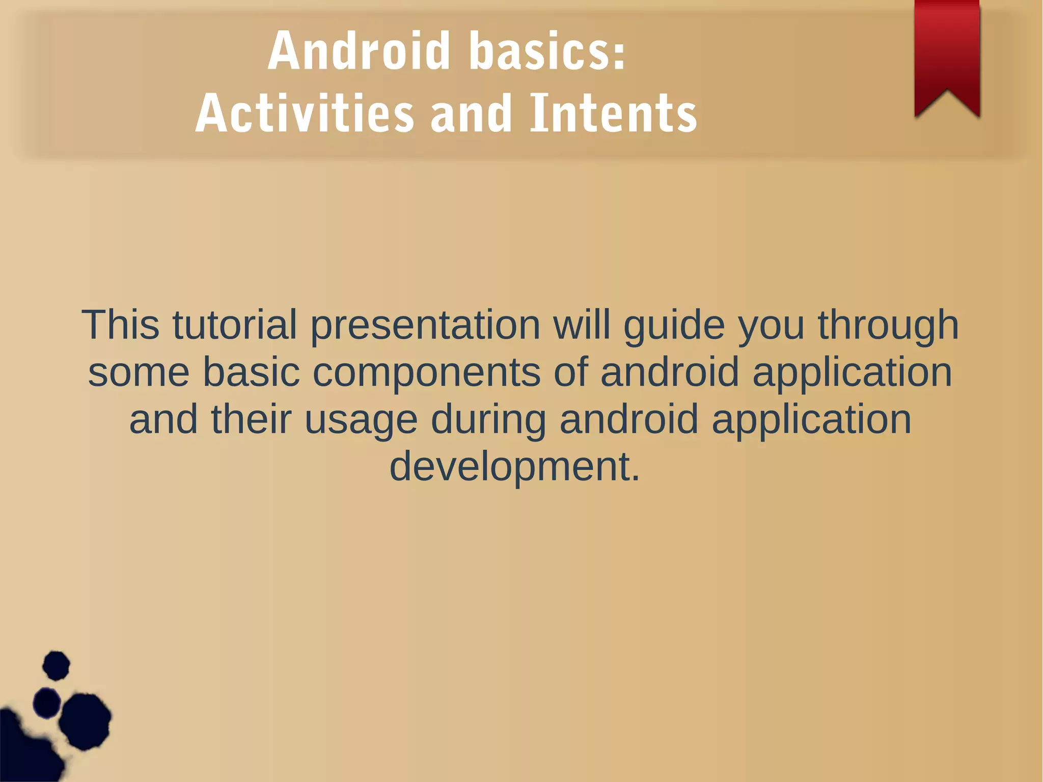 Ppt 2 android_basics | PPT
