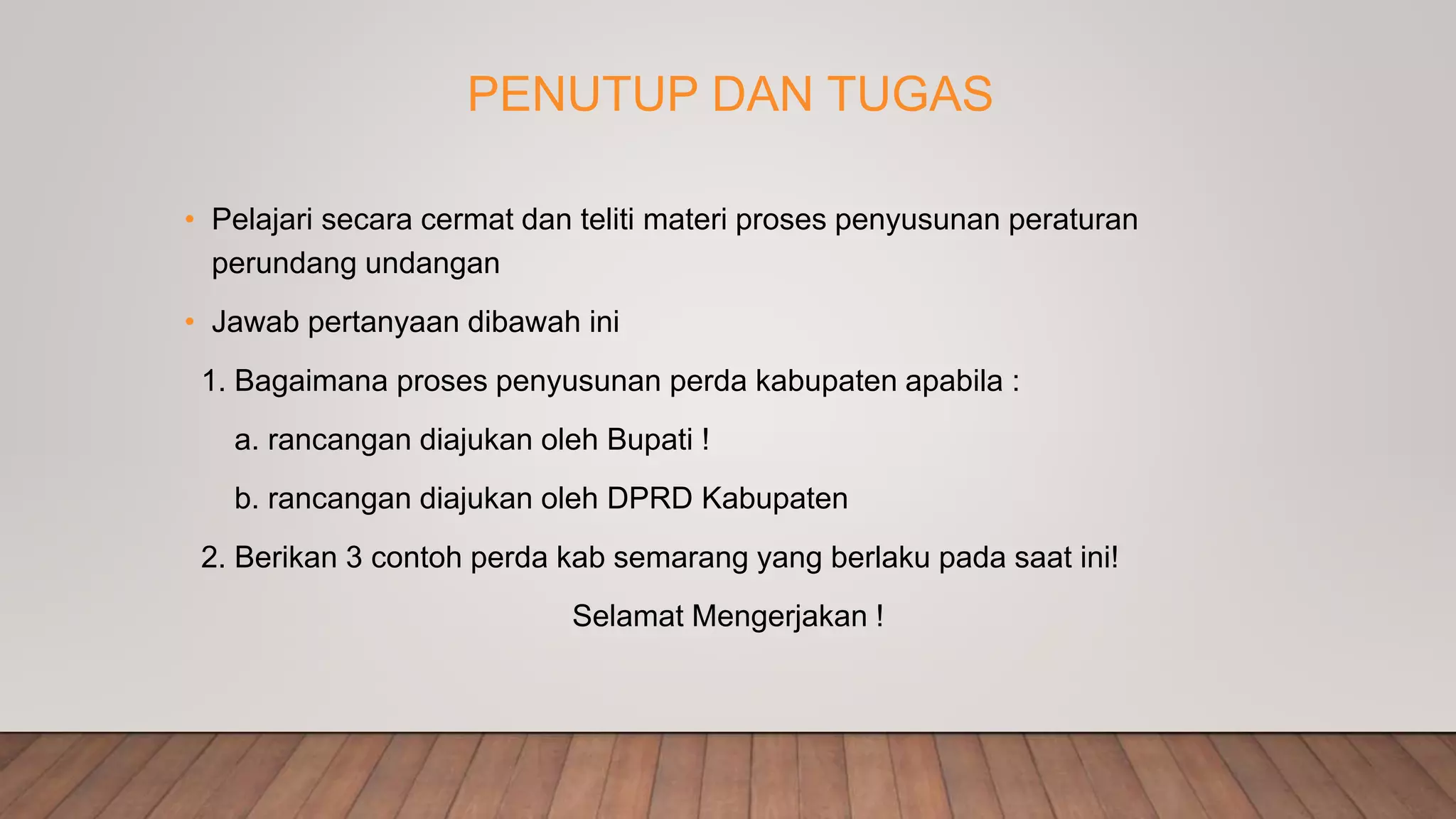 PPT 2 BAB 3 PROSES PENYUSUNAN PERATURAN PERUNDANG-UNDANGAN.pptx