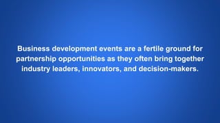 How To Build Valuable Partnerships At Global Business Development ...