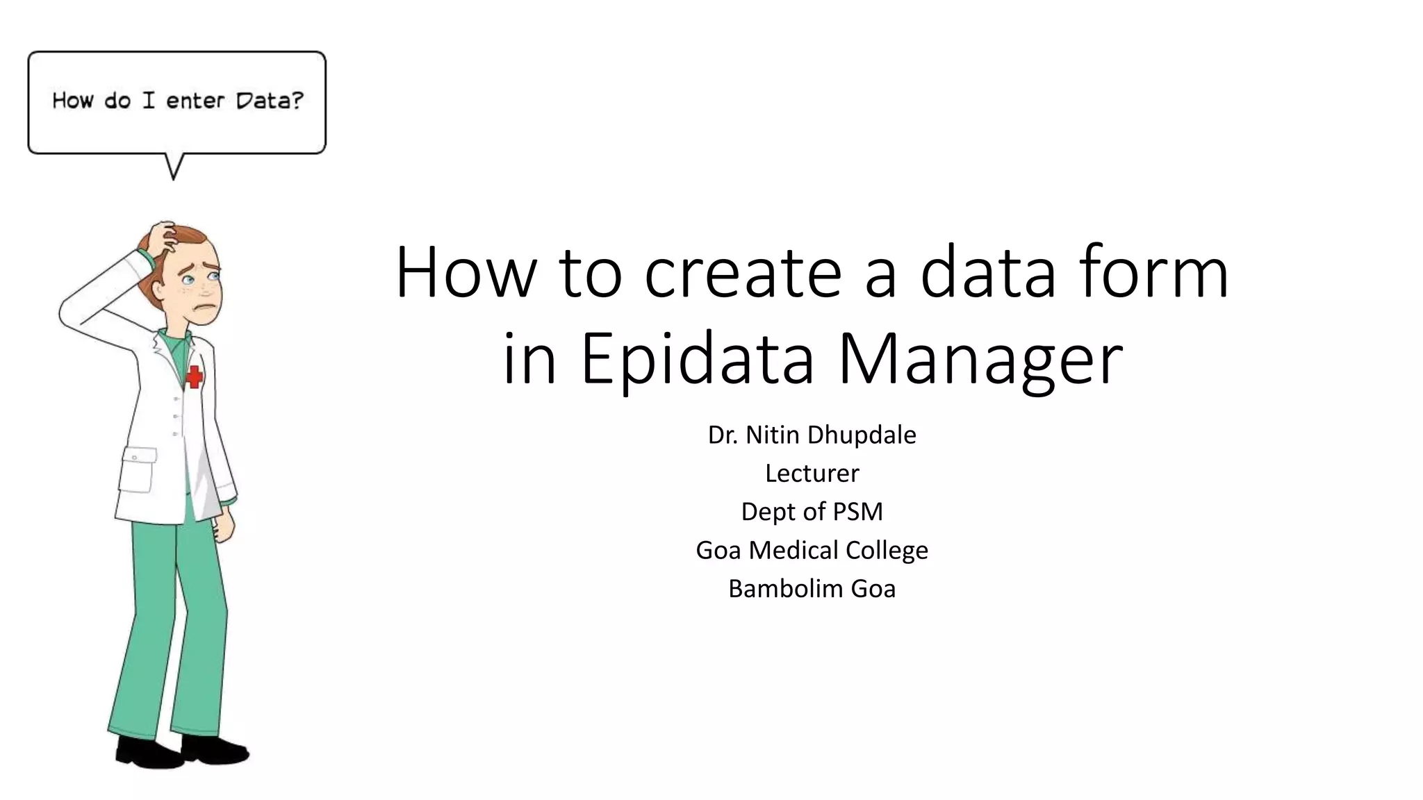 How to create a Dataform by using Epidata manager software | PPTX