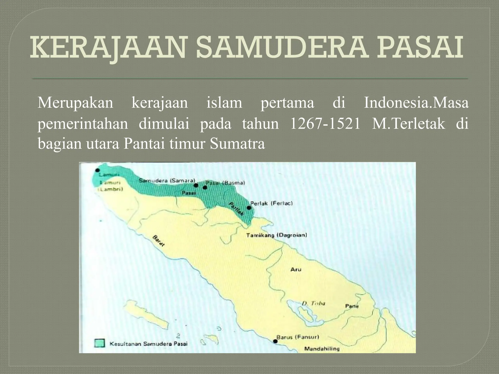 ppt samudera pasai di indonesia pada masa islam | PPT