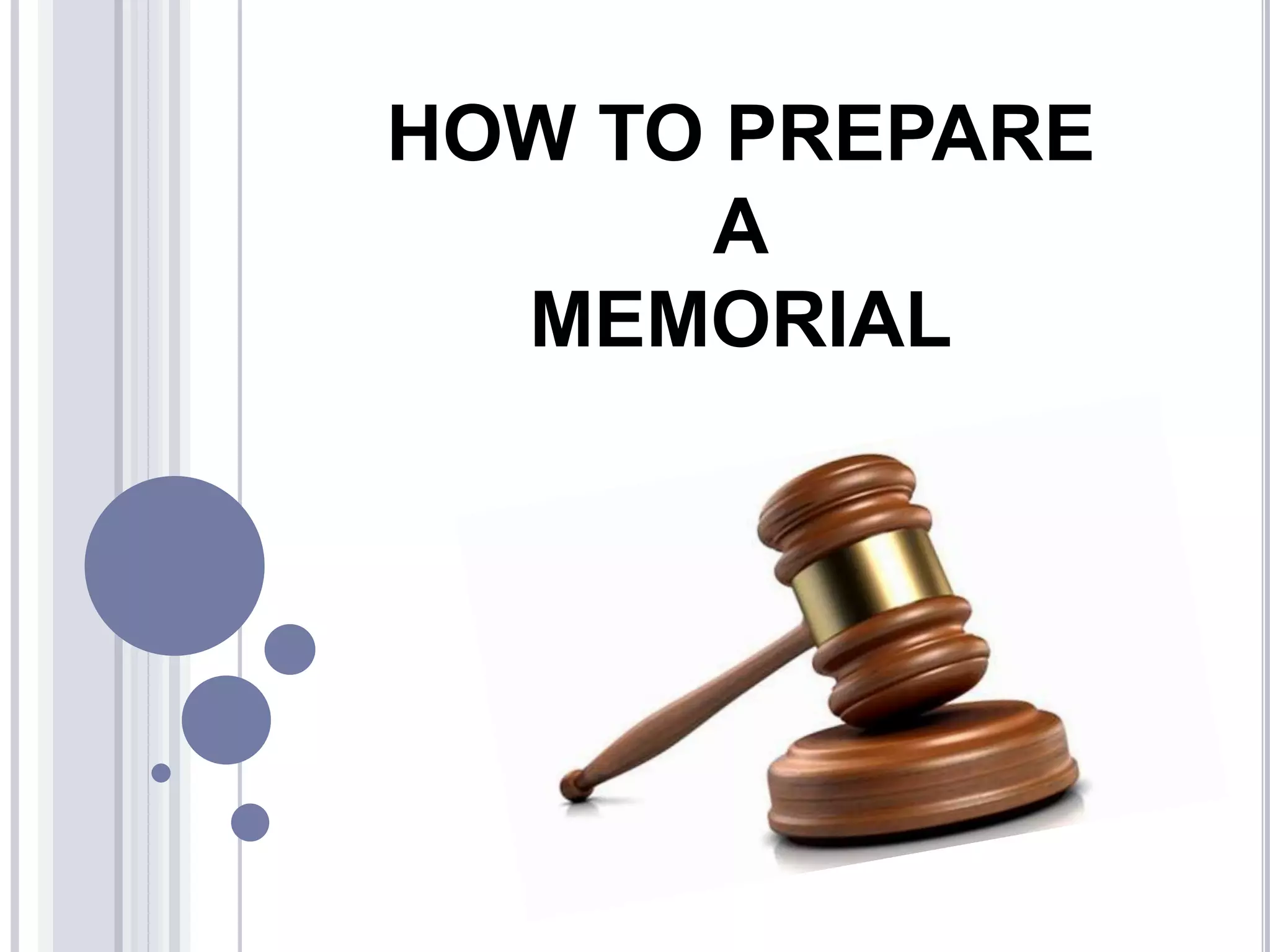 HOW TO PREPARE A LEGAL MEMORIAL | PPTX