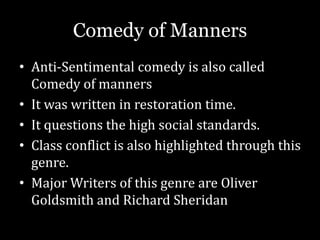 Neo-Classical Literature - Anti Sentimental Comedy | PPTX | Comedy | Genres