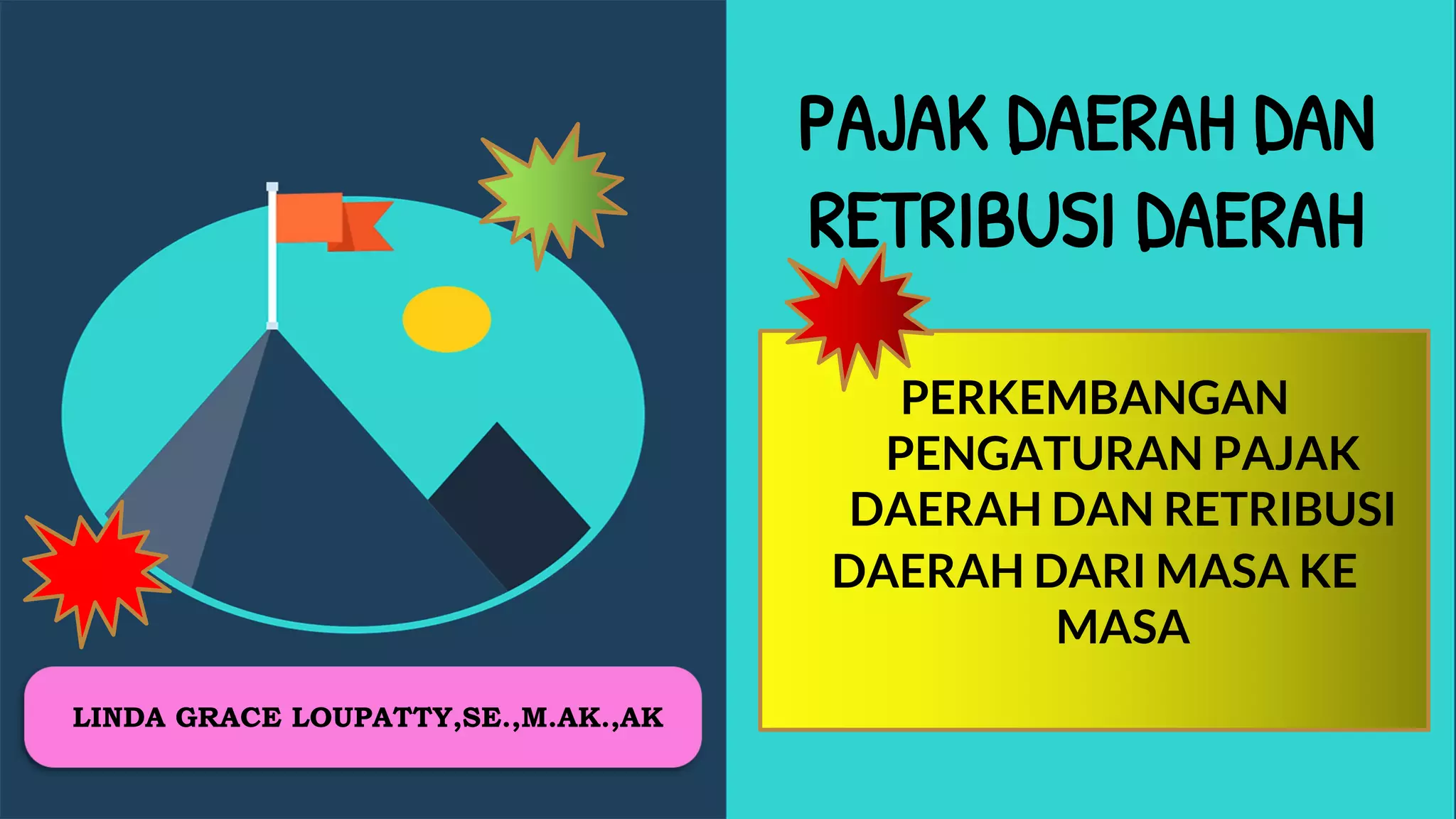 Perkembangan Pengaturan Pajak Daerah Dan Retribusi Daerah Dari Masa Ke