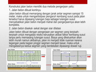 DESAIN DAN APLIKASI JALAN BETON DI PENDEKAT UTARA JALAN RINGROAD TIMUR ...