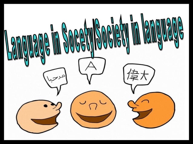 Language in Society | PPT