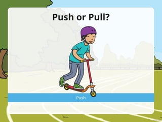 Part two ppt Push and Pull STEM Powerpoint.ppt