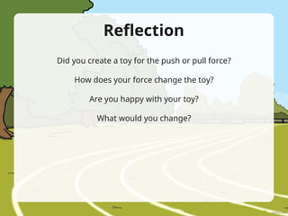 Part two ppt Push and Pull STEM Powerpoint.ppt