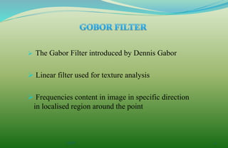 AUTOMATIC SEGMENTATION OF BLOOD VESSELS DETECTION IN RETINAL IMAGES BY USING GABOR FILTER | PPTX