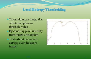 AUTOMATIC SEGMENTATION OF BLOOD VESSELS DETECTION IN RETINAL IMAGES BY USING GABOR FILTER | PPTX