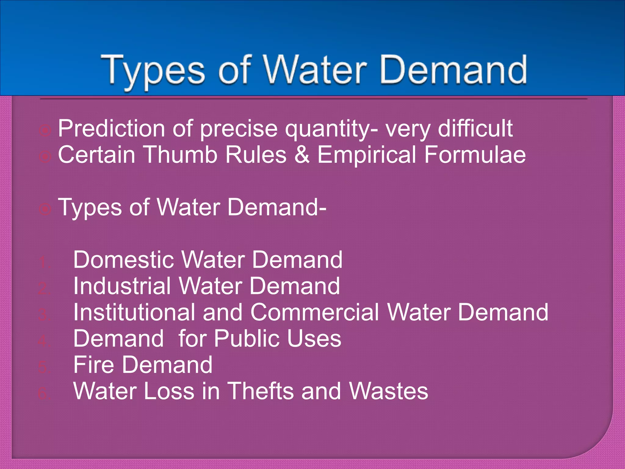 Sources, intake structures and water demand in Water Supply Schemes | PPTX