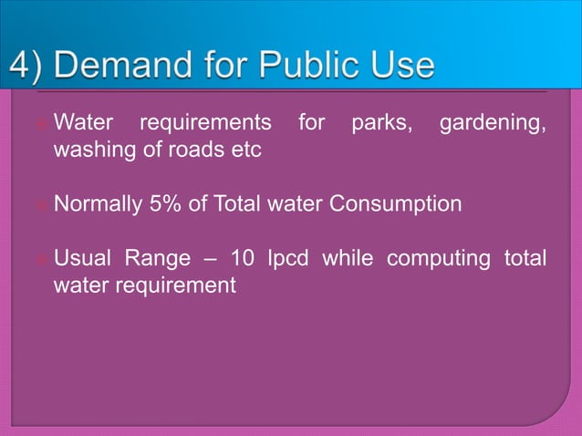 Sources, intake structures and water demand in Water Supply Schemes | PPTX