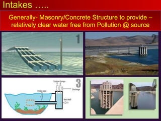 Sources, intake structures and water demand in Water Supply Schemes | PPTX