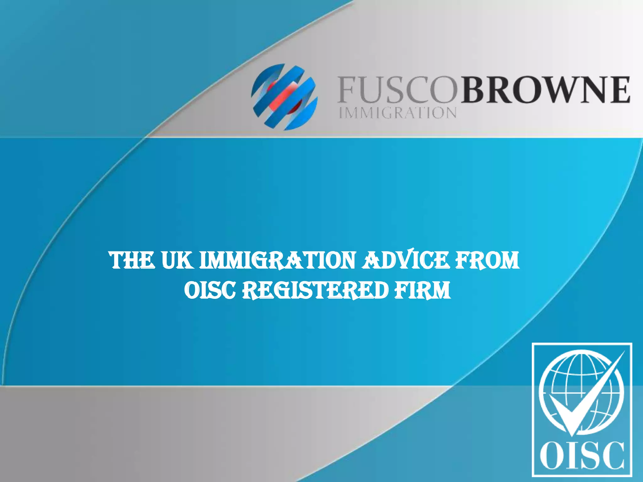 Immigration consultants in the UK | PPTX