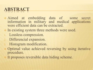 REVERSIBLE DATA HIDING WITH GOOD PAYLOAD DISTORTIONPpt 3 | PPT