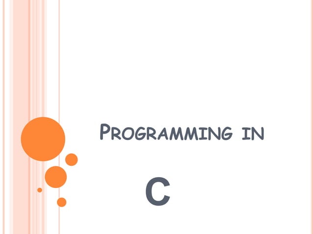 Programming in C session 3 | PPTX | Programming Languages | Computing