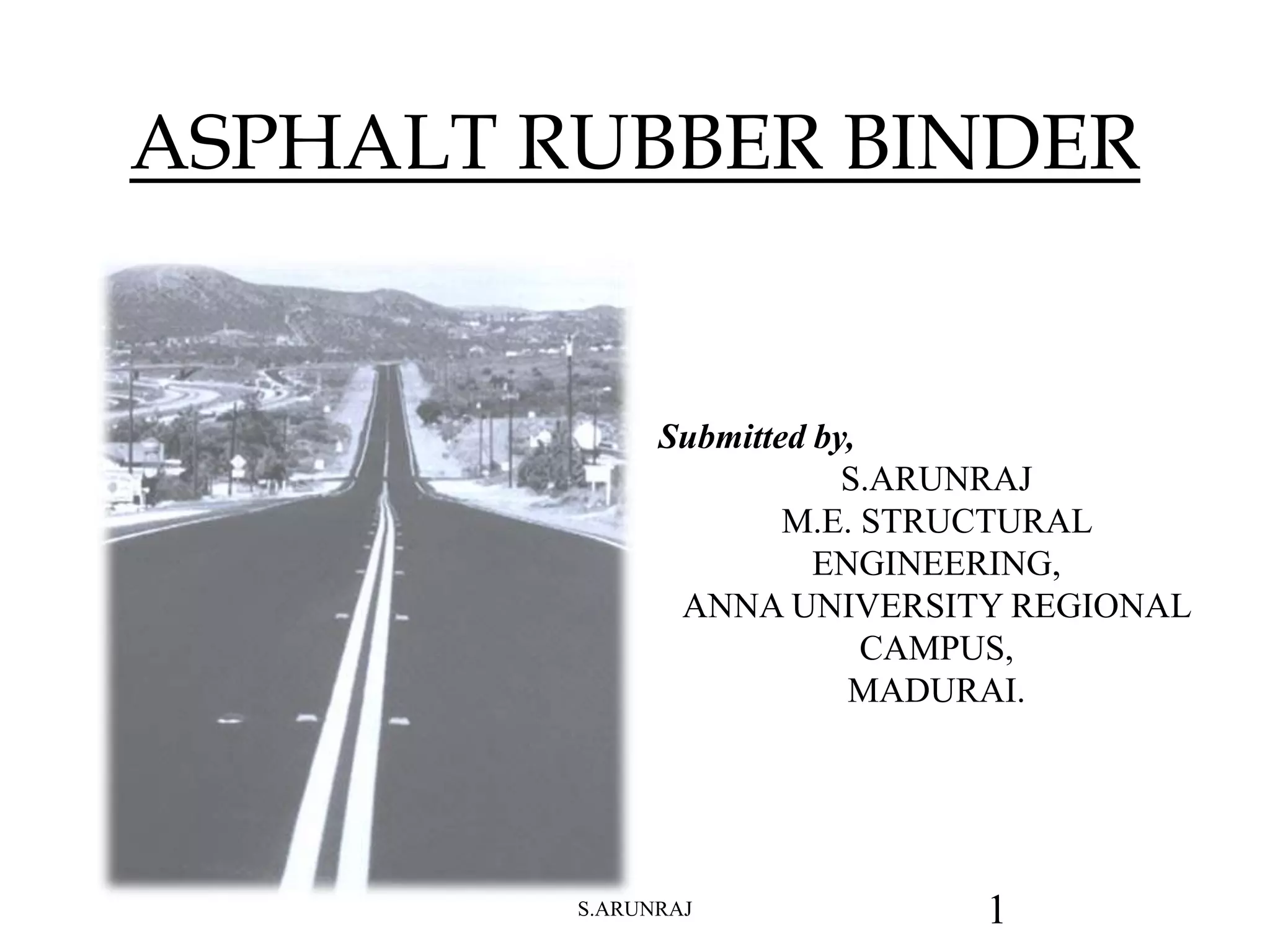 ASPHALT RUBBER BINDER | PPTX