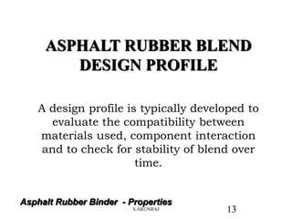 ASPHALT RUBBER BINDER | PPTX
