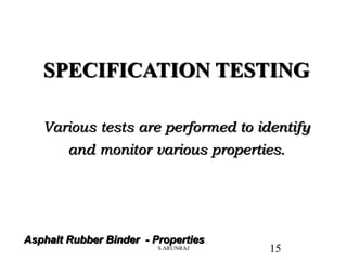 ASPHALT RUBBER BINDER | PPTX