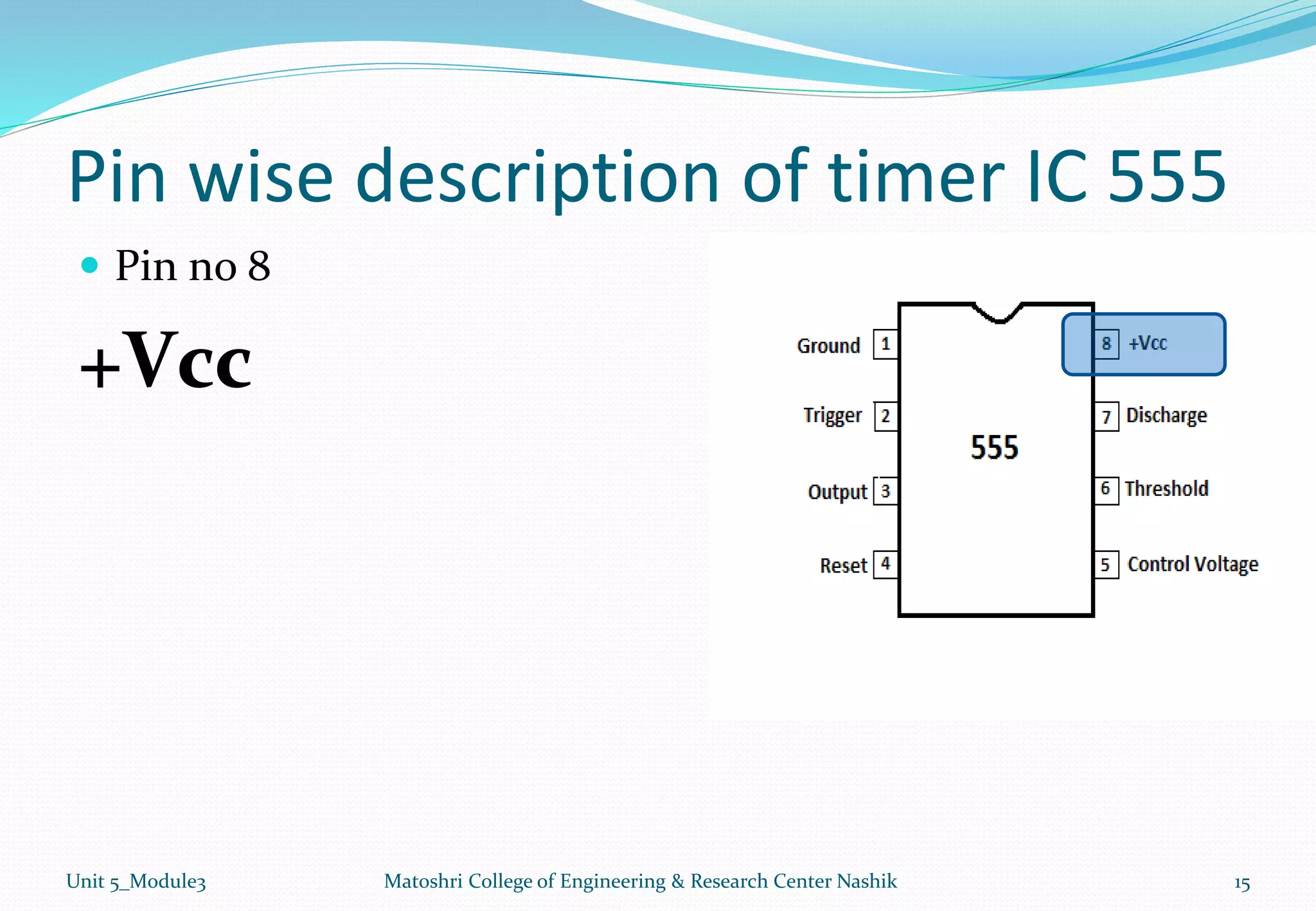 Module 3 :IC555 Timer IC & ITs Applications | PPTX