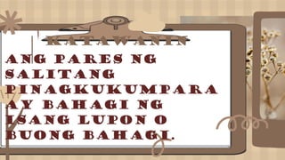 FILIPINO 10- DIFFUN NHS ANALOHIYA QUARTER 4 | PPTX