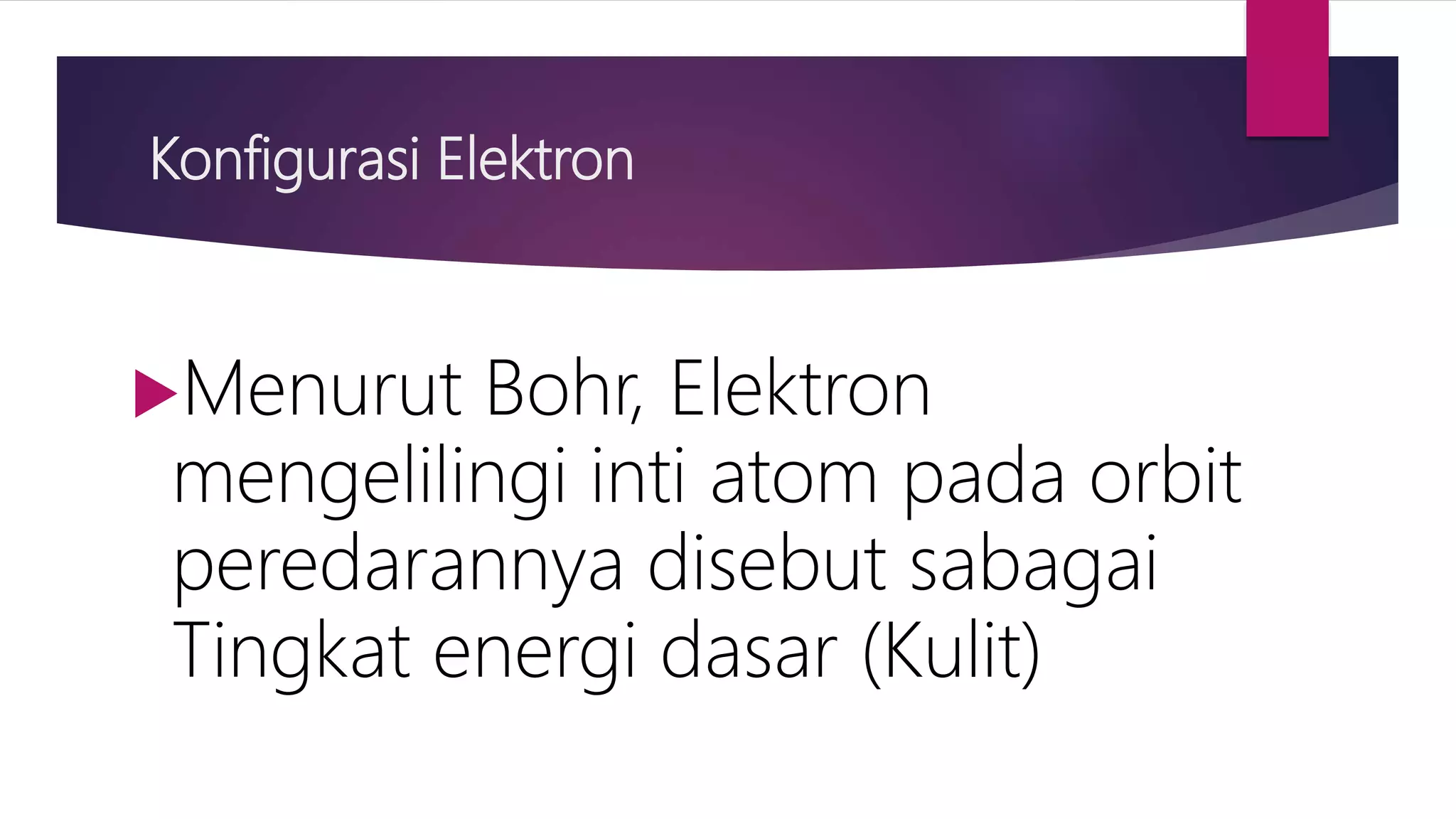 Konfigurasi Elektron dan Bilangan Kuantum | PPTX