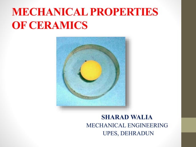 Mechanical Properties of Ceramics | PPTX | Physics | Science