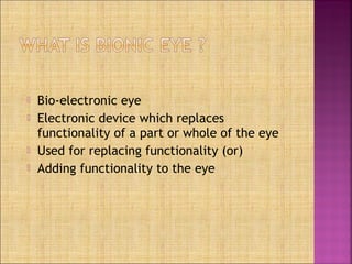 BIONIC EYE | PPT