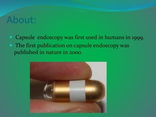 CAPSULE ENDOSCOPY | PPTX | Digestive Disorders | Diseases and Conditions
