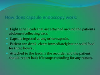 CAPSULE ENDOSCOPY | PPTX | Digestive Disorders | Diseases and Conditions