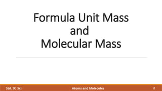 Atoms and molecules class 9 made by definately me | PPT