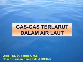 PPT 3 GAS TERLARUT (2).ppt