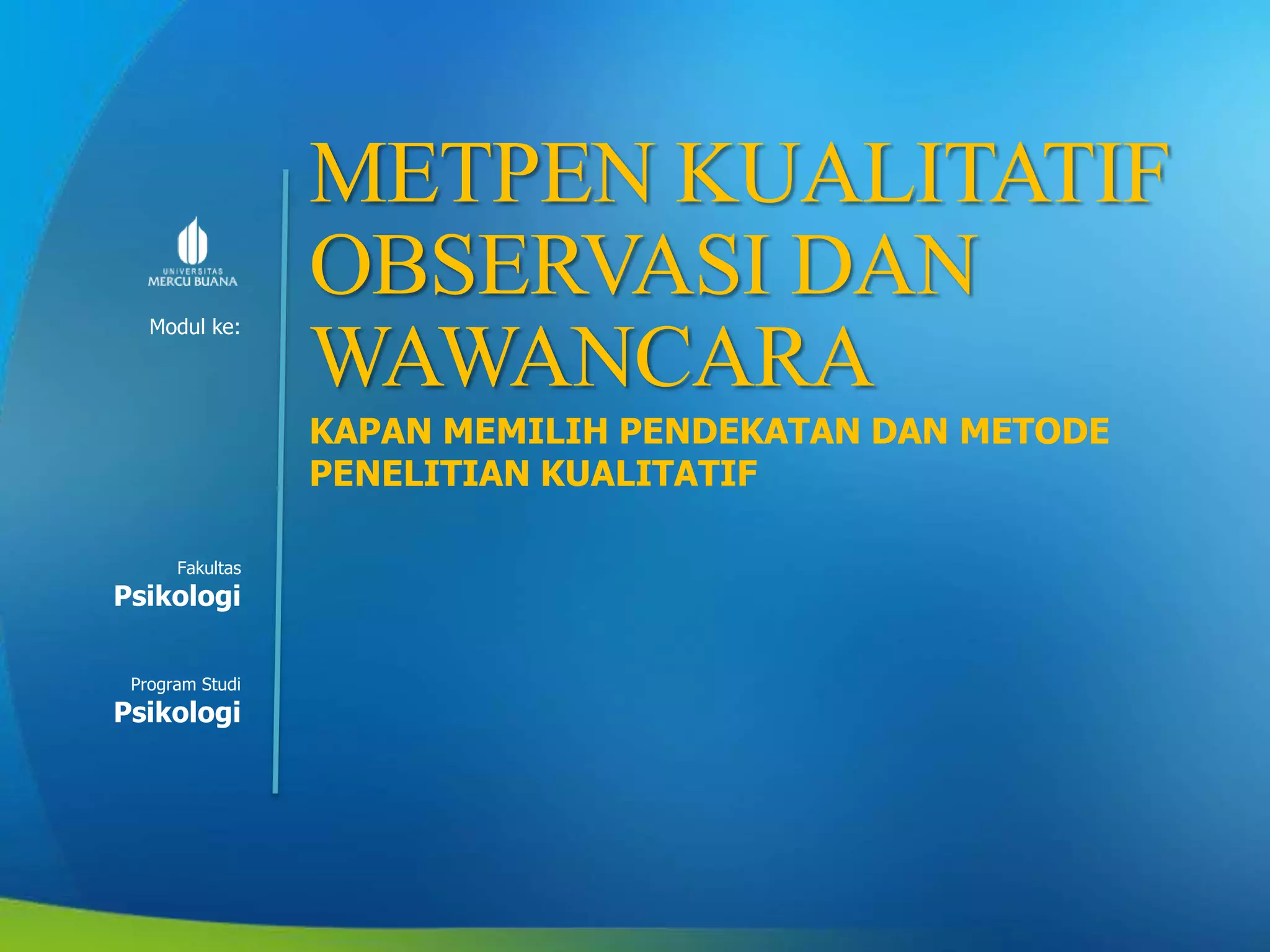 Metode penelitian kualitatif observasi wawancara | PPT