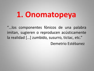 Figuras literarias: Onomatopeya, aliteración, enumeración, polisíndeton ...